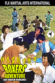 Boxer's Adventure aka Raging King of Boxers | Tan Tao Liang, Meng Fei ...