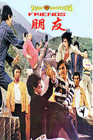 Friends aka Blood Brothers | Alexander Fu Sheng, David Chiang, Lily Li ...