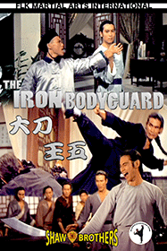 Iron Bodyguards aka The Iron Bodyguard aka Da Dao Wang Wu aka Big Blade ...