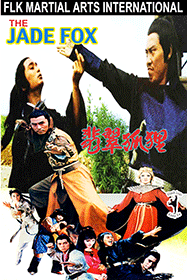The Jade Fox aka Ninja Vs Jade Fox | Tien Peng aka (Roc Tien),Lo Lieh,Kao Pao Shu,Lung Chuan Er ...