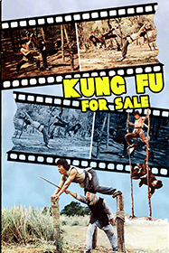 Kung Fu for Sale aka Kung Fu on Sale aka King of Money and Fists | Sze ...