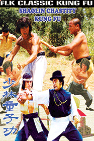 Shaolin Chastity Kung Fu aka Revenge of the Dragon aka Shaolin Chastity Kungfu | Alexander Lou ...