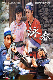 Wing Chun aka The Legend Of Kung Fu Queen | Donnie Yen, Michelle Yeoh ...